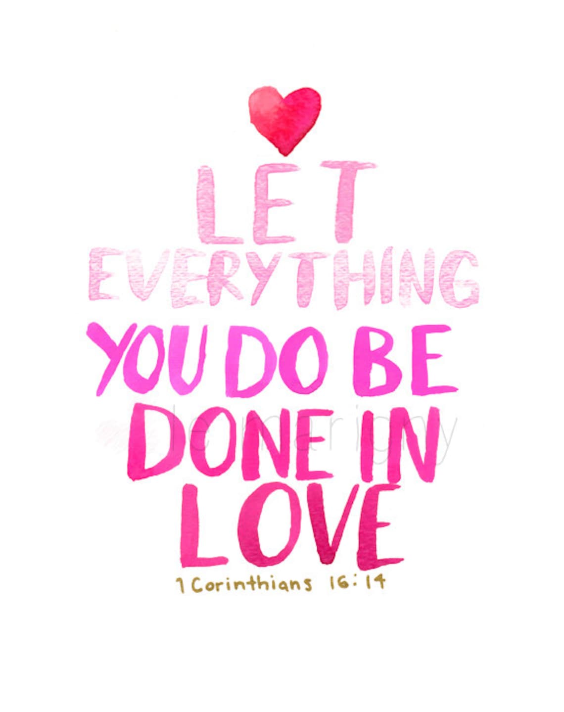 Let Everything You Do Be Done in Love 1 Corinthians 16:14 - Etsy