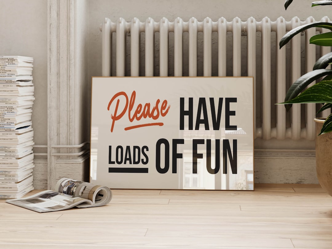 Funny Laundry Room Sign: 'please Have Loads of Fun' Art Print (digital ...