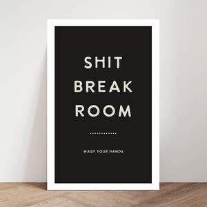 Funny Work Bathroom Decor Bathroom Wall Art Bathroom Print Break Room ...