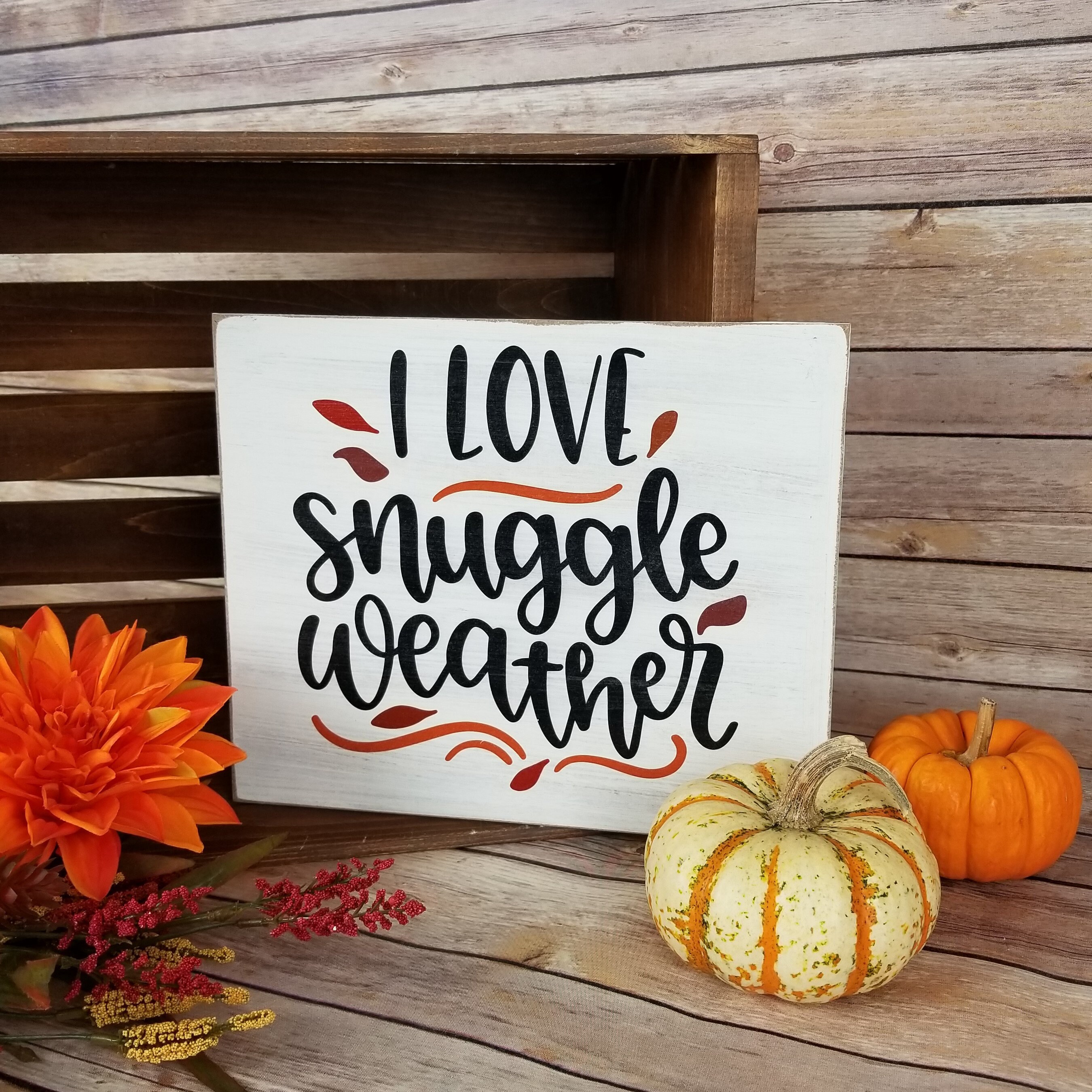 Snuggle Weather Wood Sign Farmhouse Style Fall Decor Autumn | Etsy