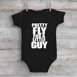 Pretty Fly for A Little Guy - Hipster Baby Clothes - Funny Baby Boy ...