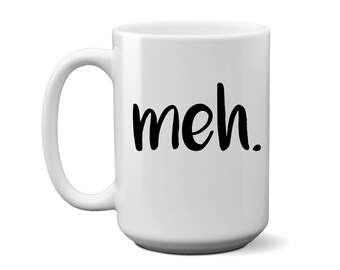 Meh Coffee Mug | Etsy