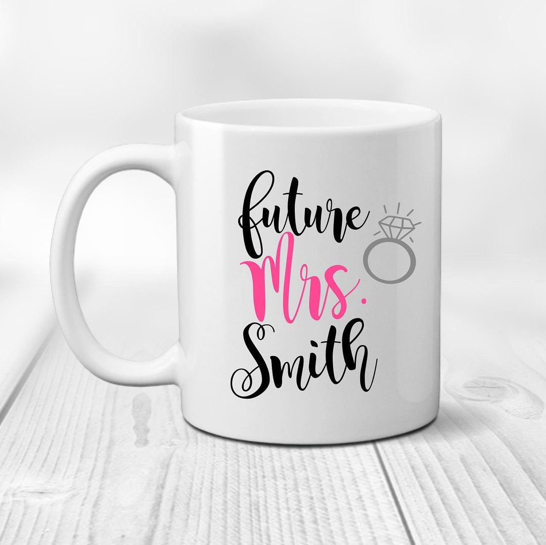 Engagement Coffee Cup, Future Mrs With Ring, Bridal Shower Gift ...
