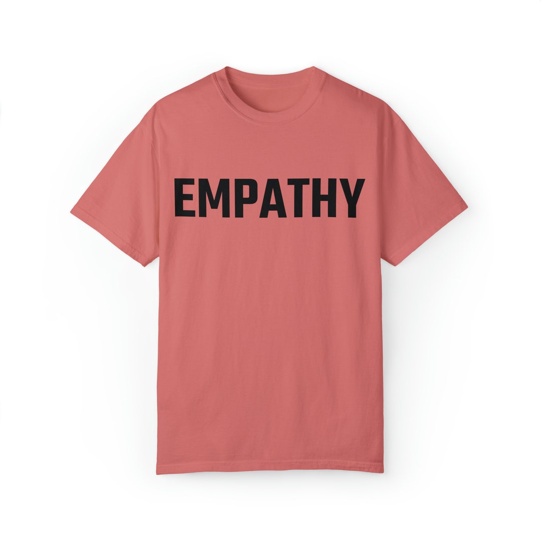 T-shirt Empathy Colors Black Lettering Tshirt Empathy T Shirt Empathy Tee Shirt Gift for Her T ...