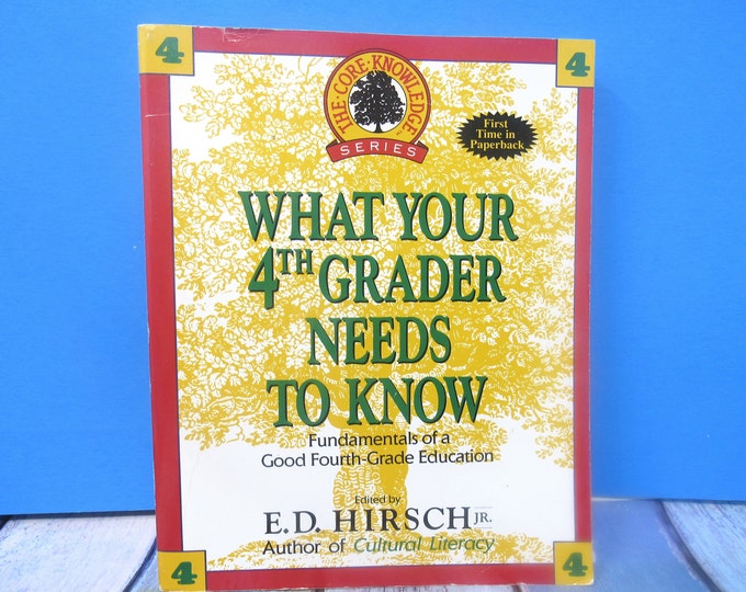 What Your 4th Grader Needs to Know by E.D. Hirsch, Paperback Book ...
