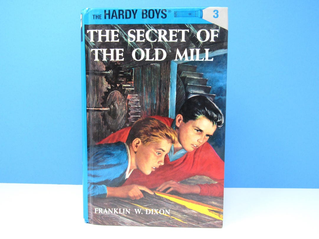 The Secret of the Old Mill by Franklin W. Dixon the Hardy Boys ...