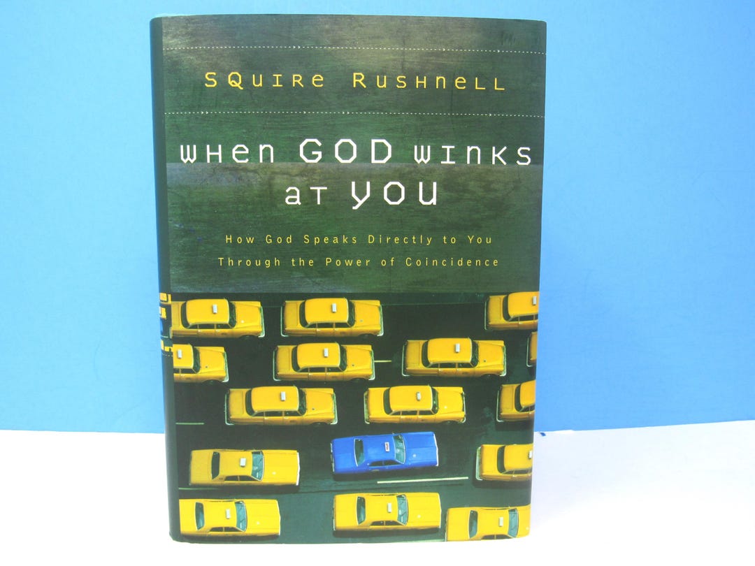 The Power of Coincidence Book "when God Winks at You" by Squire ...