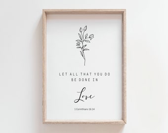 1 Corinthians 16:14 Bible Verse Printable, Wall Art, Christian Decor ...