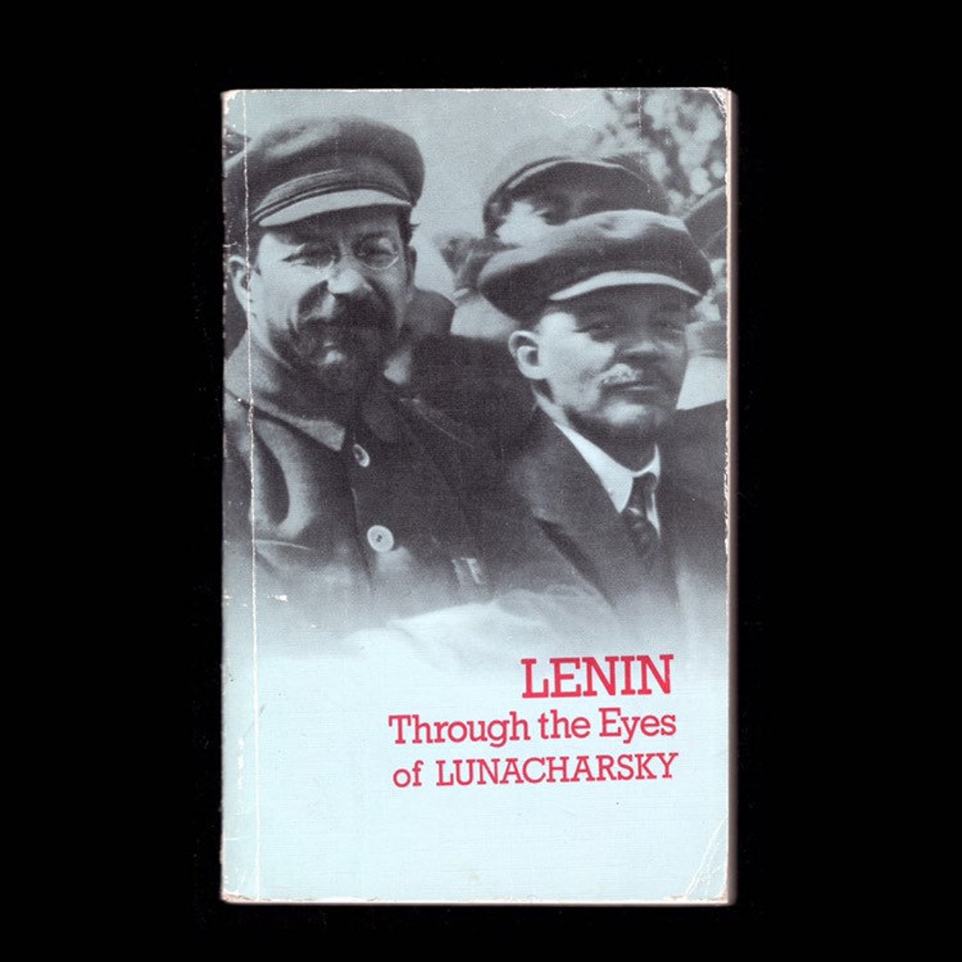 Vintage Communist Book 1980s / Lenin Through the Eyes of Lunacharsky ...