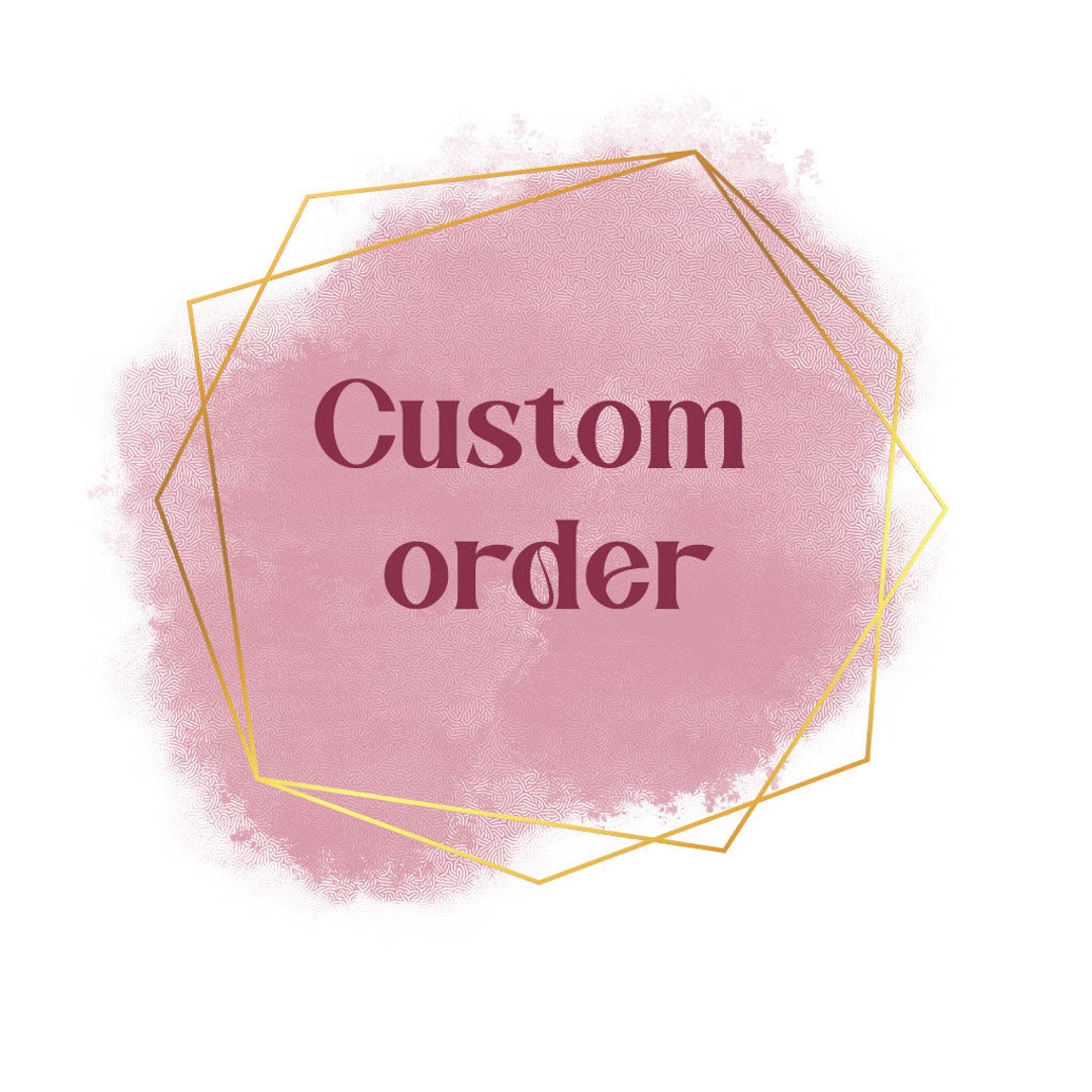 Custom Order - Etsy