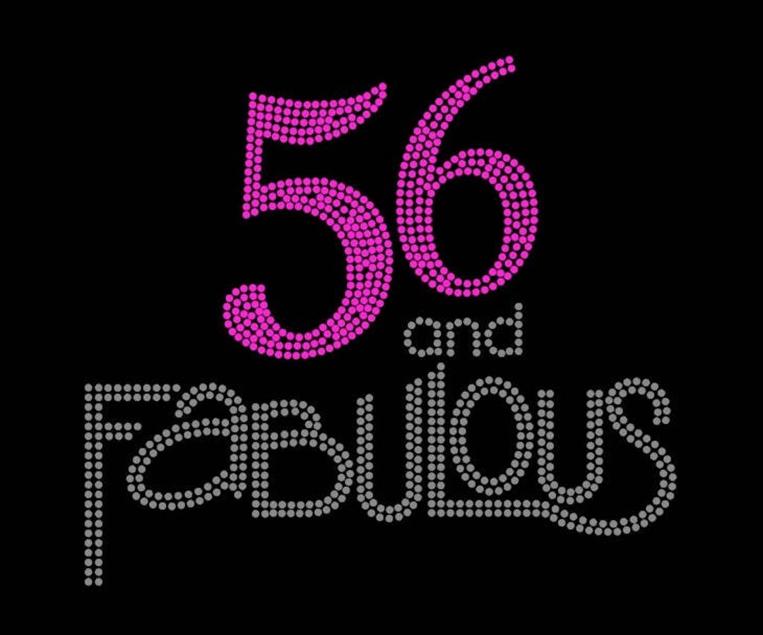 56 and Fabulous Rhinestone Tshirt - Etsy
