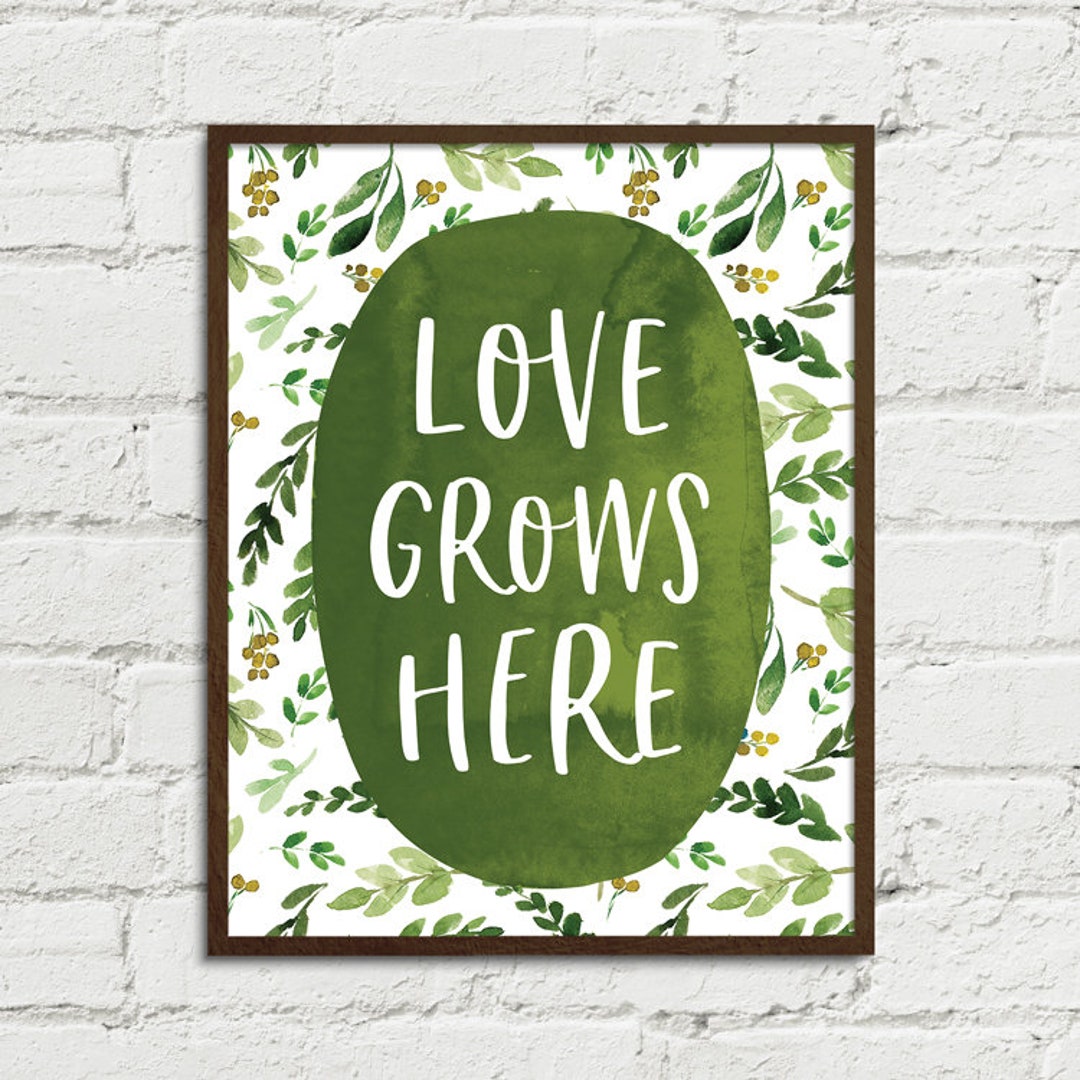 Love Grows Here - Green Watercolor Floral Digital Art Printable 8x10 ...