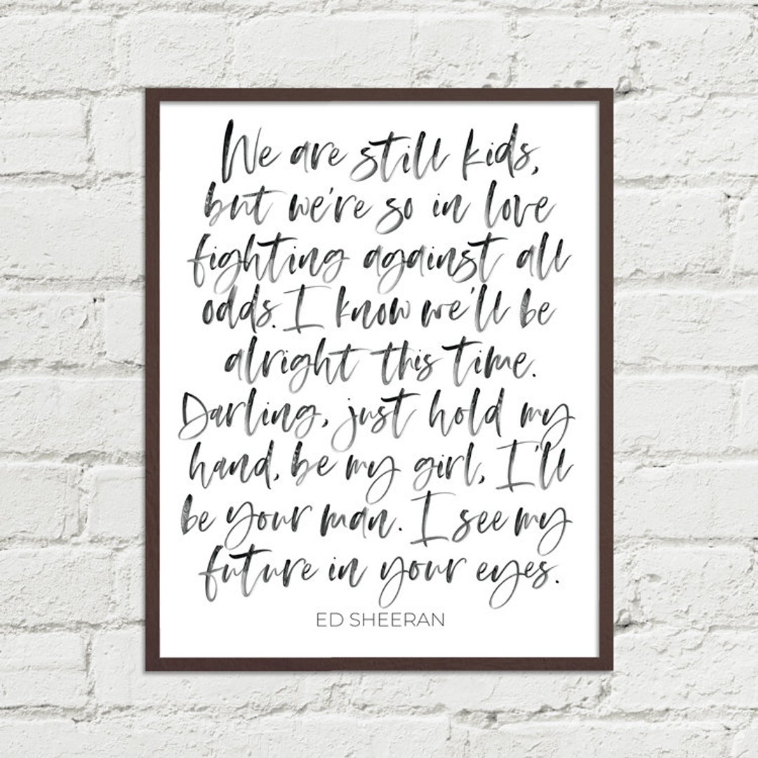 Perfect Ed Sheeran Song Lyrics Art Printable 8x10, 11x14, 16x20 Jpgs to ...