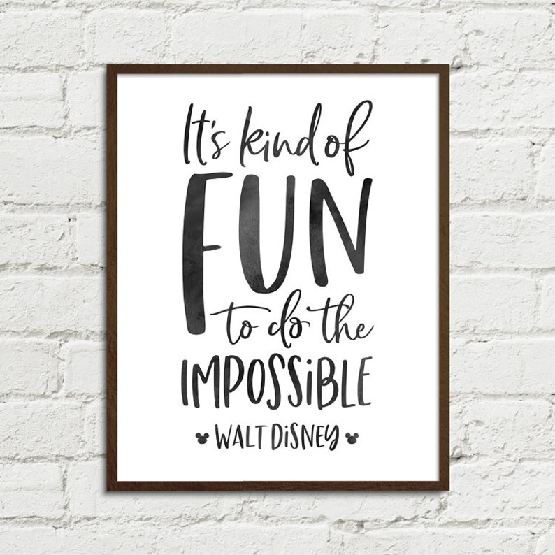 Walt Disney Quote It's Kind of Fun to do the Impossible | Etsy