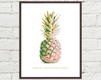 INSTANT DOWNLOAD Printable Be A Pineapple Stand Tall Wear A Crown and ...