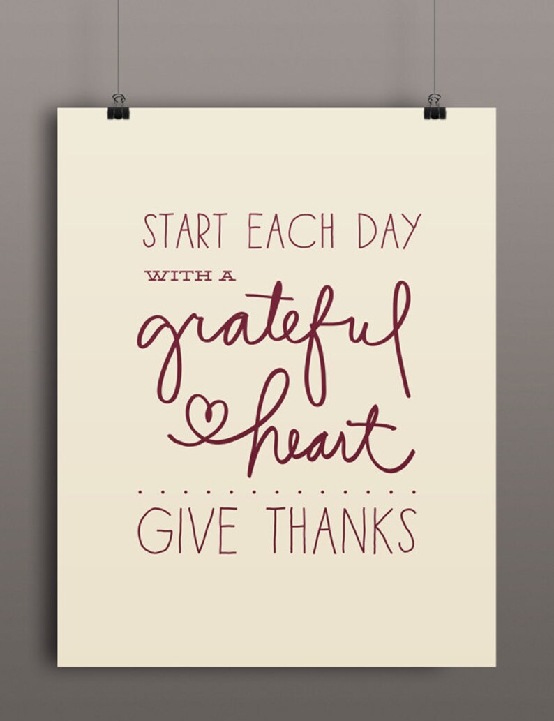 Start Each Day With a Grateful Heart Give Thanks Gratitude Handlettered ...