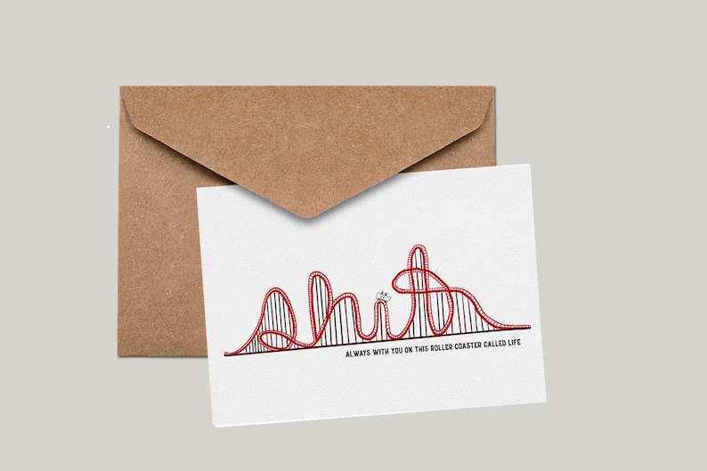 Rollercoaster Card | Life is Shit Card | Here for You Card | Friendship ...