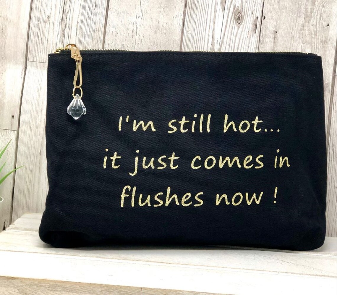 Hot Flush Fun Make up Bag Menopause Quote Slogan Bag Fun - Etsy