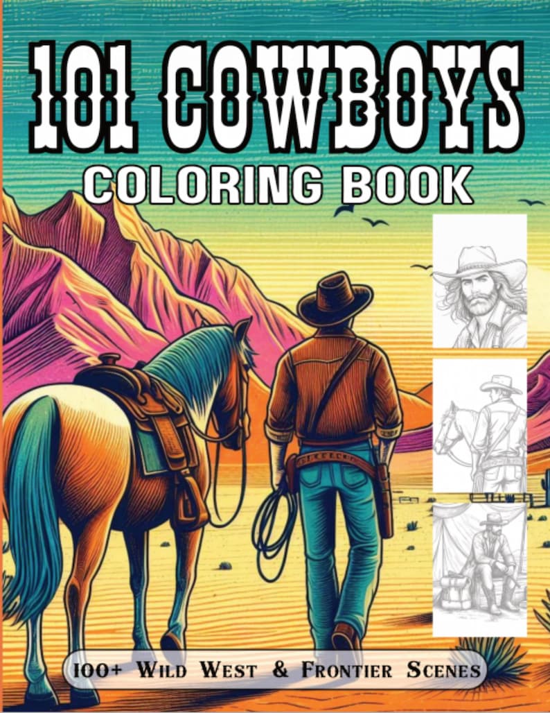 COWBOYS of the Wild West Coloring Book. 100 Western Portraits and ...