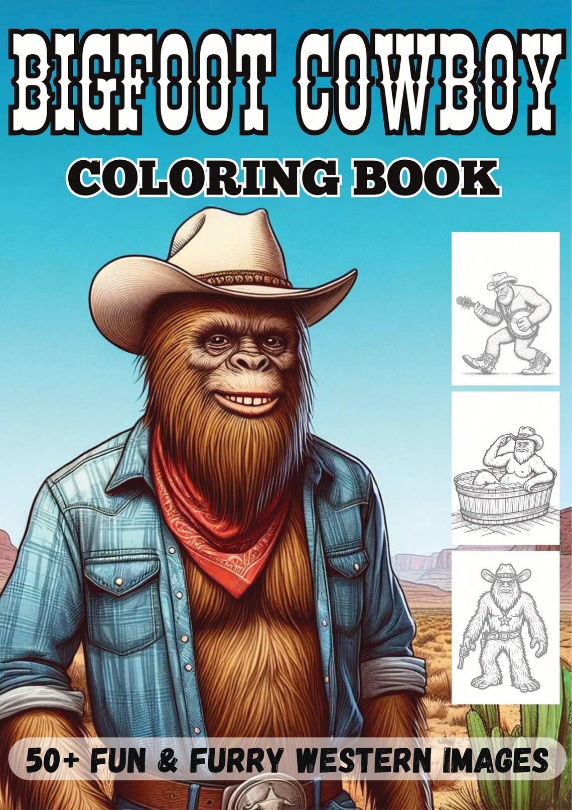 50 Bigfoot Cowboy Coloring Book Digital Download. AKA Sasquatch ...