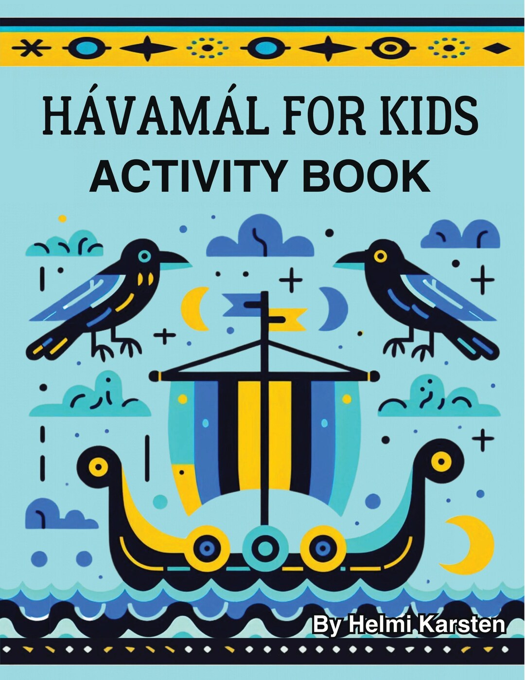 Havamal for Kids. Fun Activity Book Norse Paganism With Age-appropriate ...