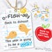 O-fish-ally Back to School Tag | Printable First Day Gift Tag | Student ...