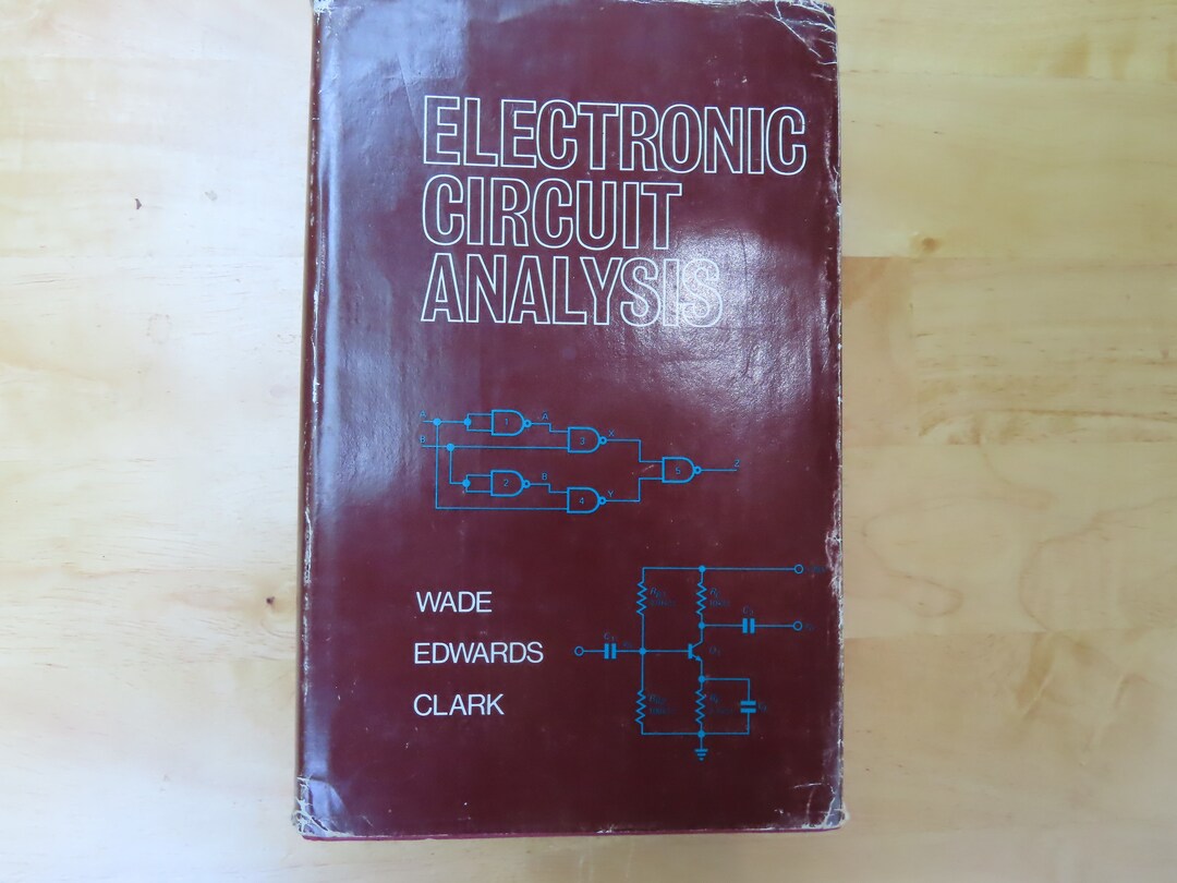 Electronic Circuit Analysis Wade Edwards Clark 1973 Advanced Reference Book - Etsy