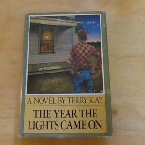 Terry Kay the Year the Lights Came on 1976 1st Print, With First State ...