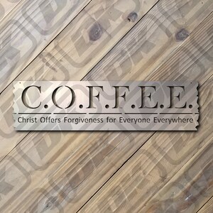 COFFEE Metal Sign Christain Wall Decor / Christian Wall Sign/ Christian ...