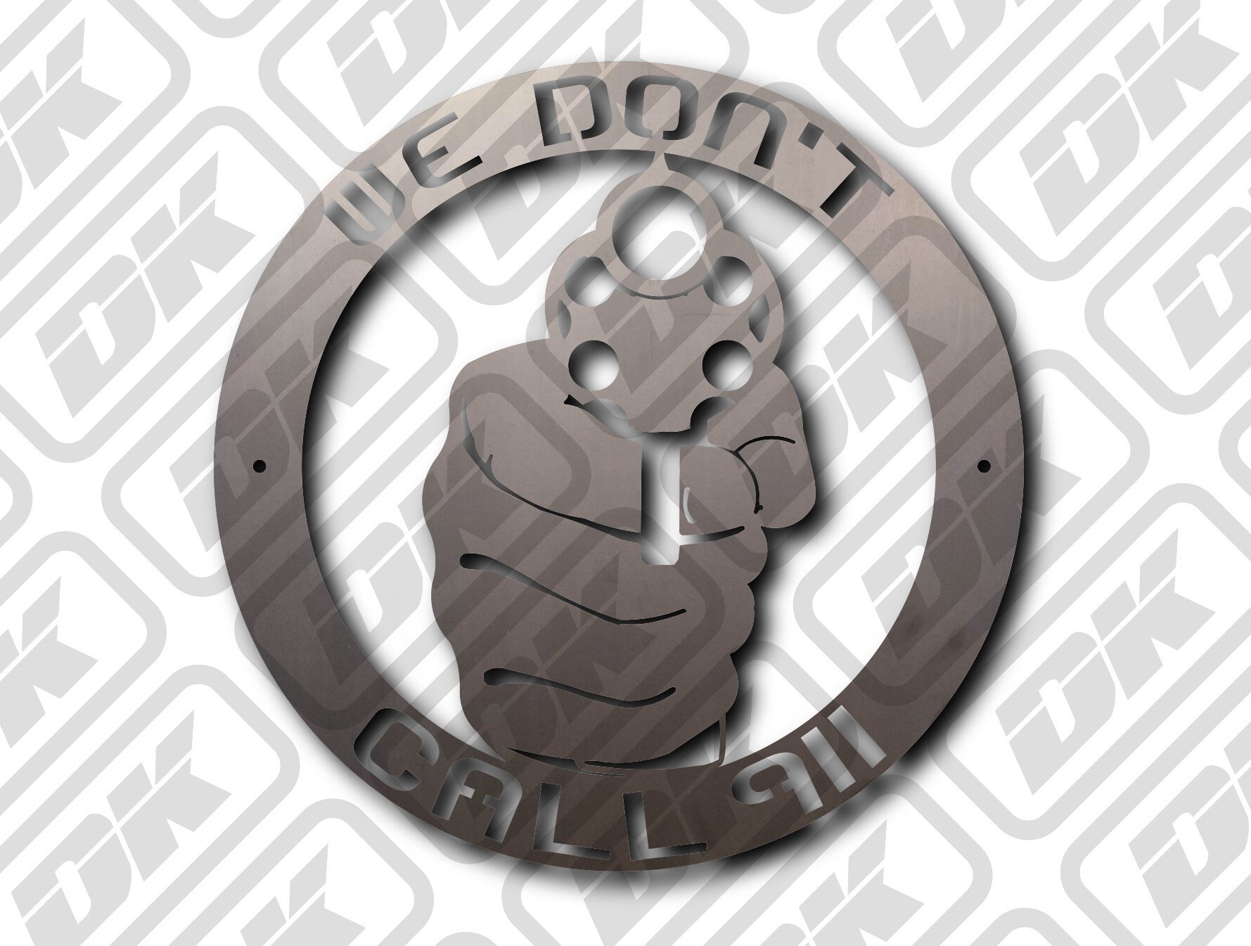 WE DONT CALL 911 Metal Sign Security Sign, Protection Sign, 2nd ...