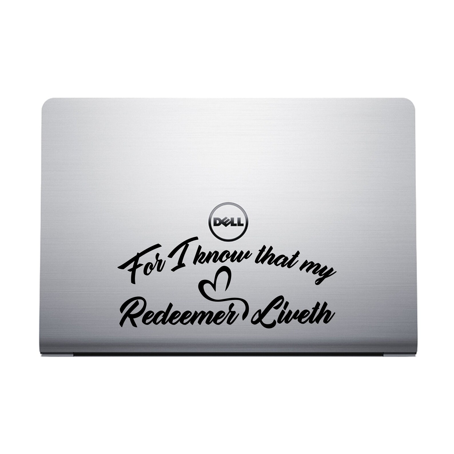 For I Know That My REDEEMER Liveth Vinyl Decal Car, Truck, Window, Wall ...