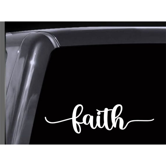 FAITH Vinyl Decal Car Truck Window Wall Mirror Bumper | Etsy