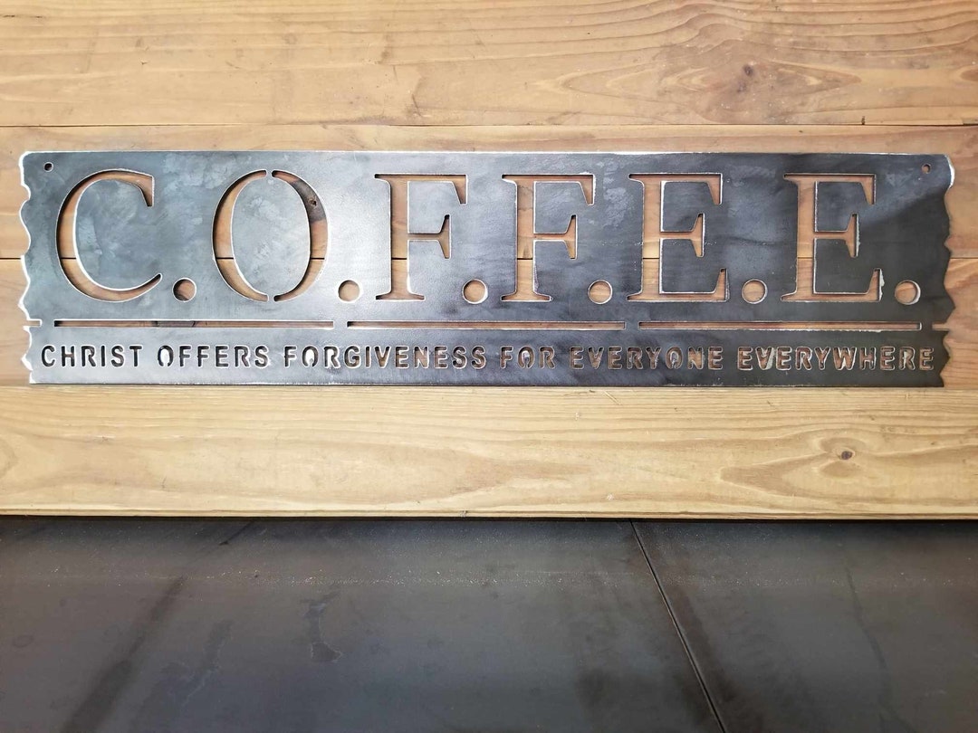 COFFEE * Metal Sign * Christain Wall Decor / Christian Wall Sign ...