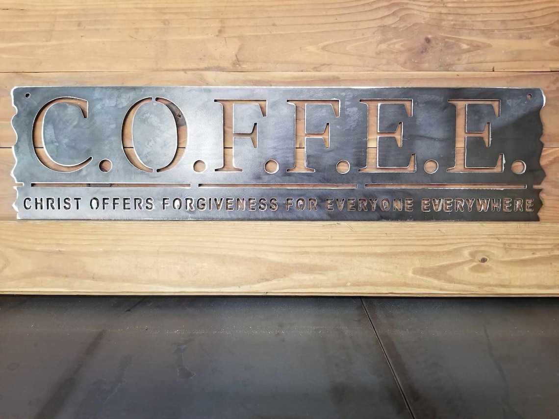 COFFEE * Metal Sign * Christain Wall Decor / Christian Wall Sign ...