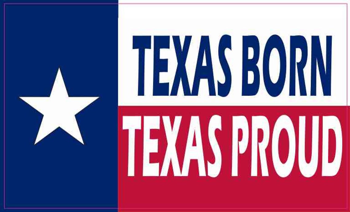 5in X 3in Texas Born Texas Proud Sticker - Etsy