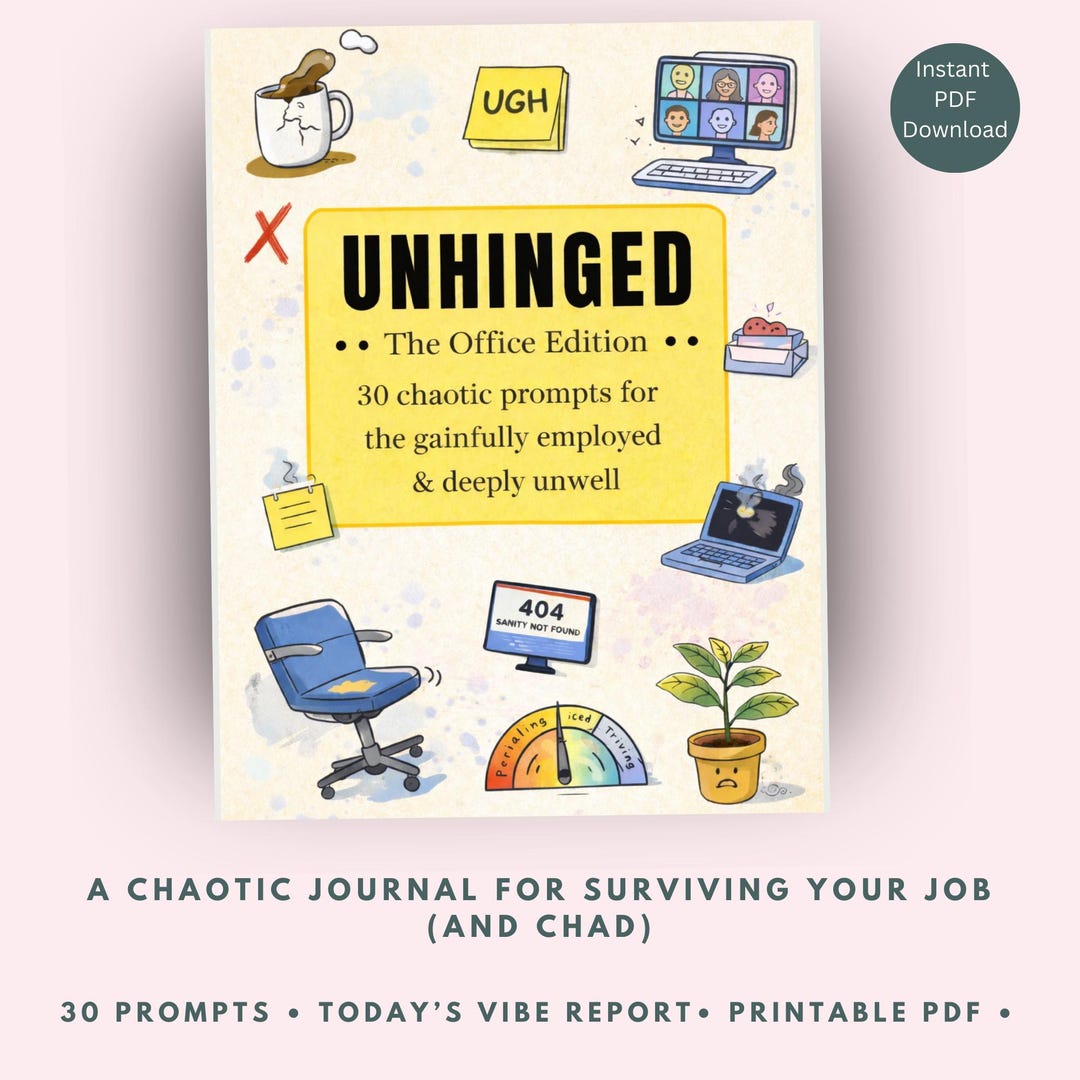 Unhinged Office Journal – 30 Chaotic Work Prompts (printable PDF) - Etsy