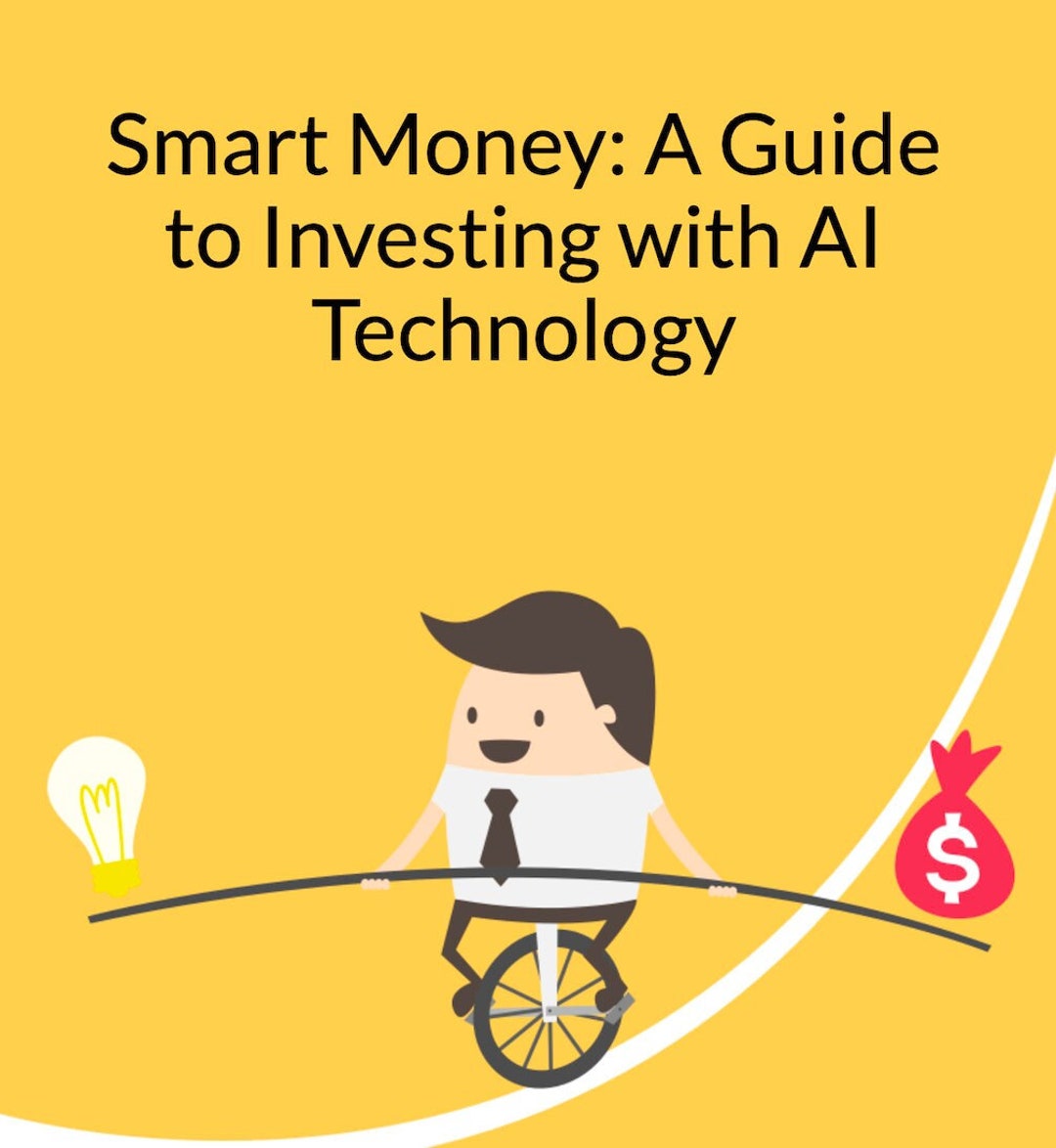 Smart Money: A Guide to Investing With AI Technology E-book, Investment ...