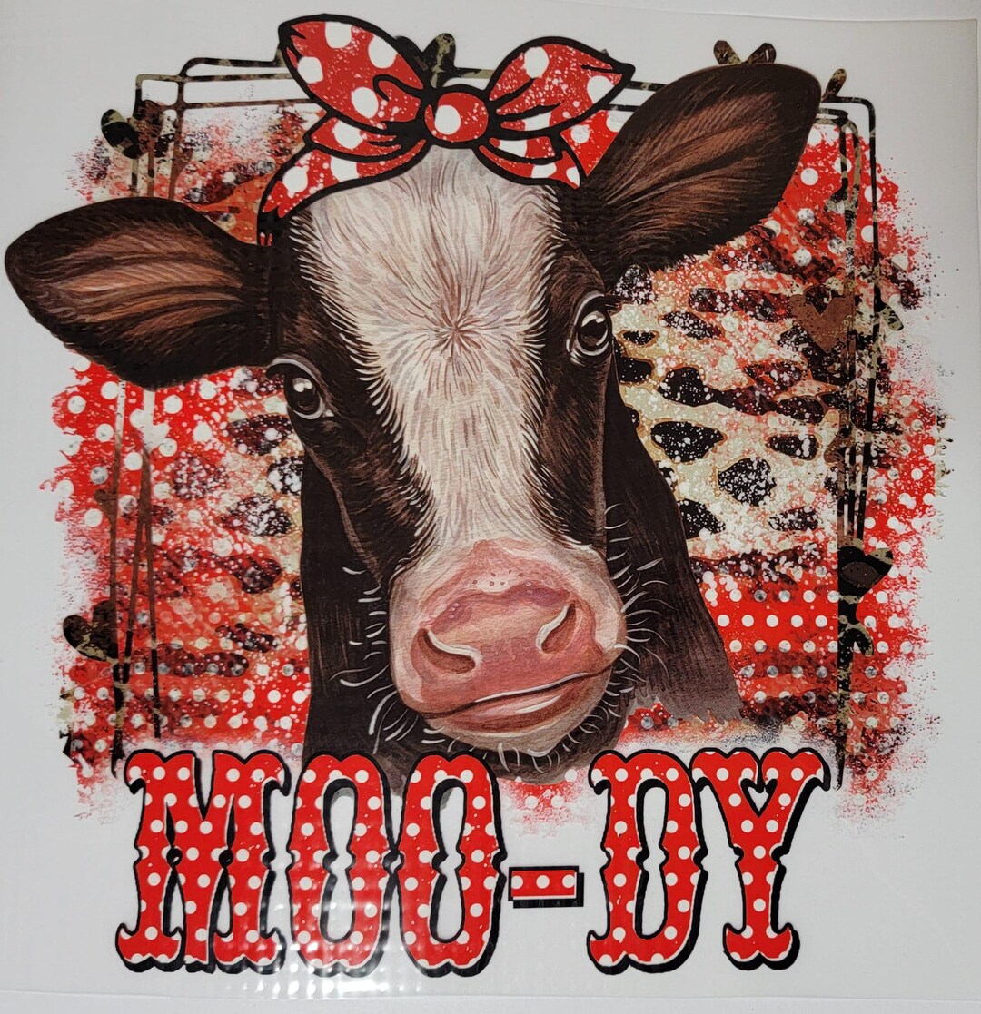Moo-dy DTF Transfer, Cow Transfer, Ready to Press - Etsy