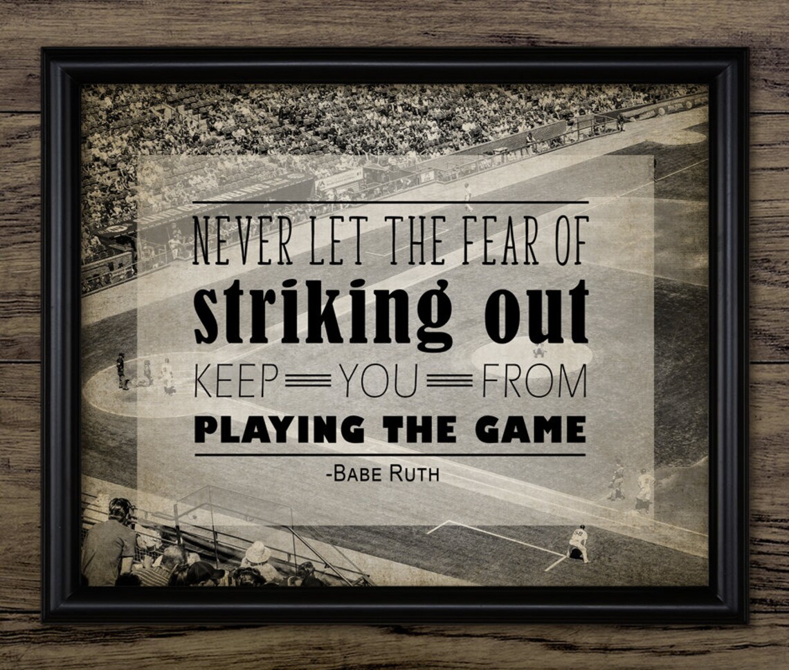 Baseball Quote Print Never Let the Fear of Striking Out Keep - Etsy