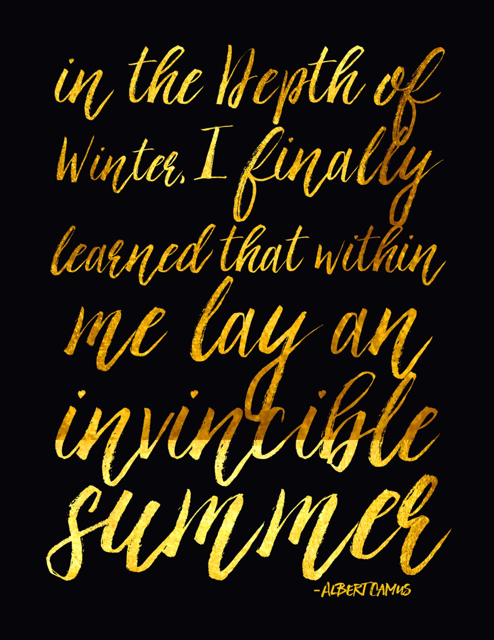 Printable Art: in the Midst of Winter, I Found There Was, Within Me, an ...