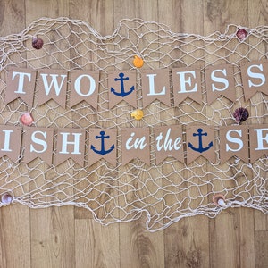 Two Less Fish in the Sea Bunting, Ocean Nautical Themed Wedding ...