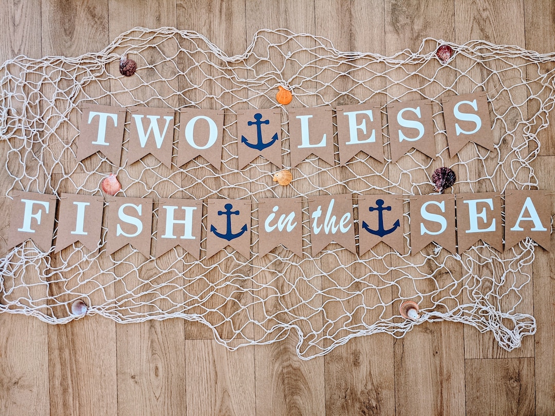 Two Less Fish in the Sea Bunting, Ocean Nautical Themed Wedding ...