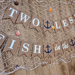 Two Less Fish in the Sea Bunting, Ocean Nautical Themed Wedding ...