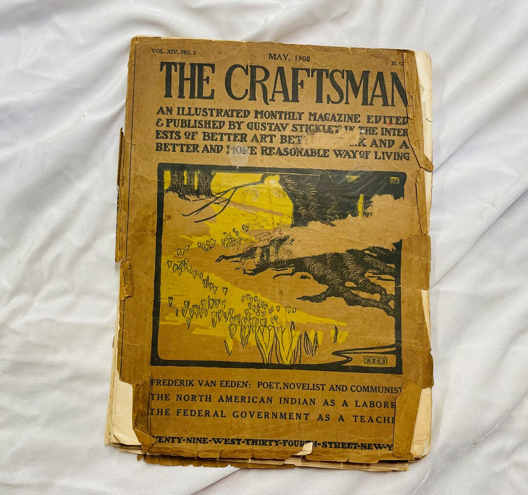 Gustav Stickley the Craftsman Magazine – Volume X1V, No. 2 – MAY 1908 ...