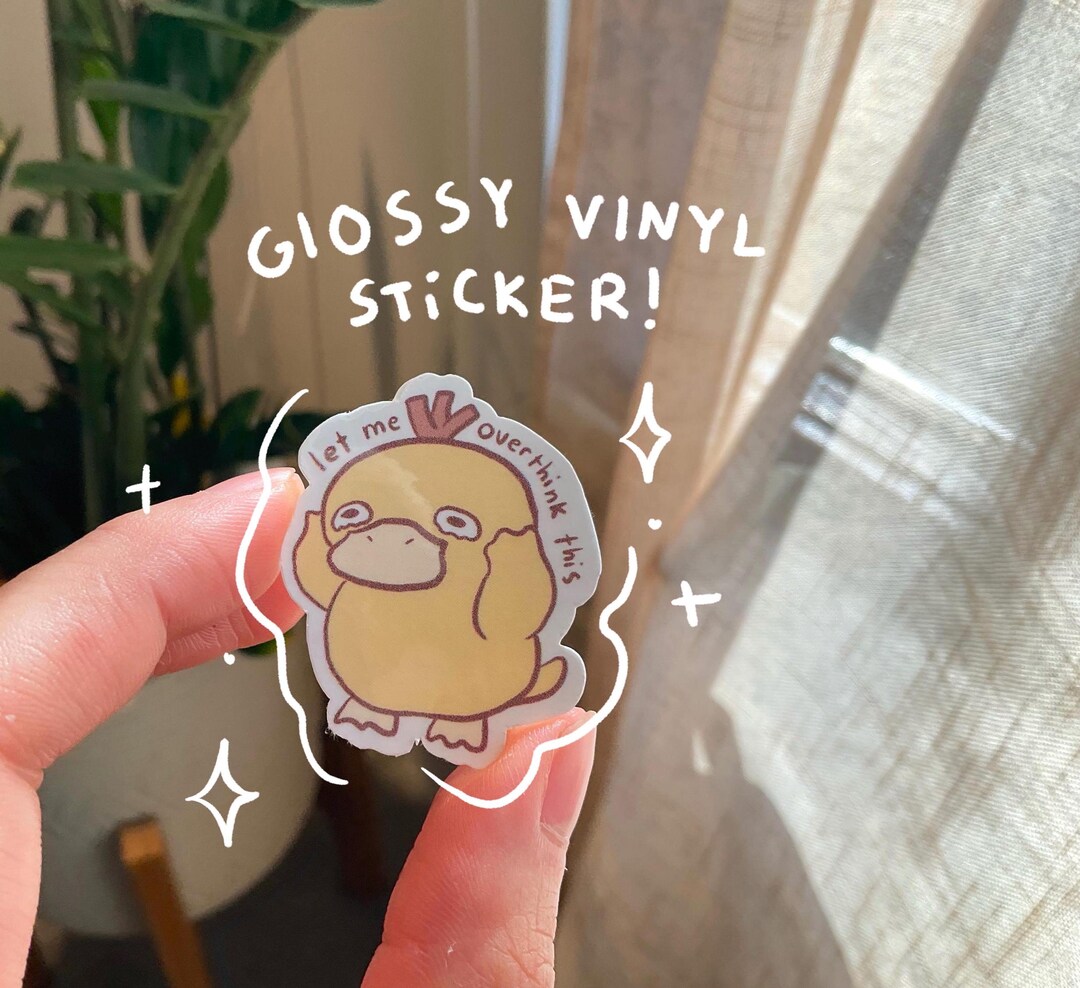 Cute Duck Sticker, Kawaii Vinyl Stickers, Let Me Overthink This, Glossy ...