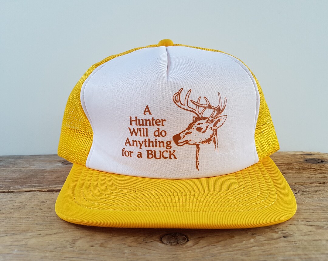 Vintage A HUNTER Will Do Anything for A BUCK Trucker Hat Deer Hunting Graphic Polyester Snapback ...