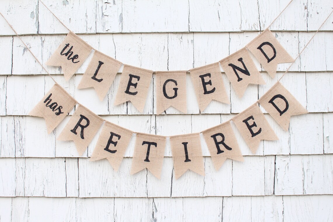 The Legend Has Retired, Retirement Party Decorations, Happy Retirement ...