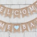Welcome Home Baby Banner, Burlap Baby Banner, Welcome Baby Girl ...