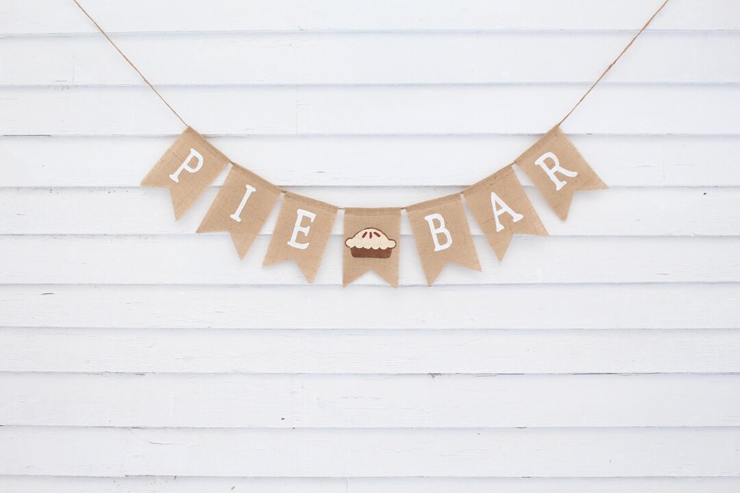 Pie Bar Banner, Pie Table Sign, Wedding Pie Bar, One Cutie Pie Birthday ...
