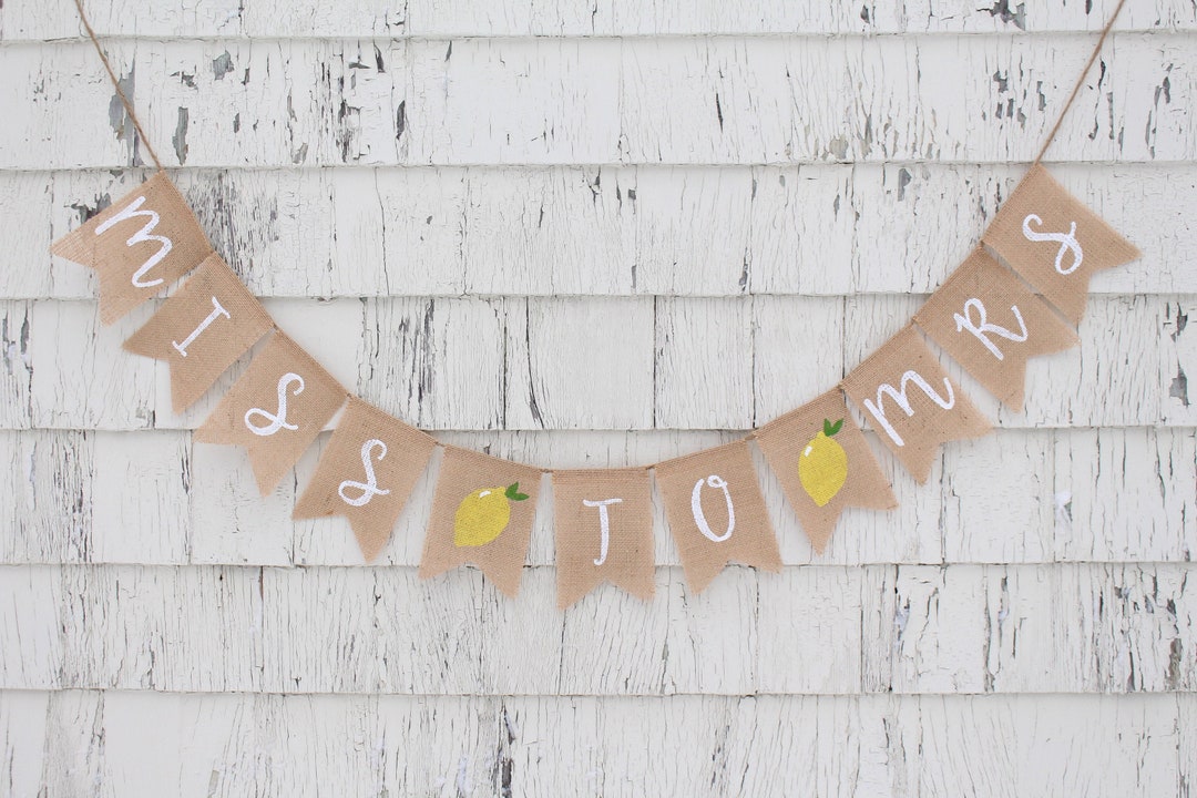 Lemon Bridal Shower, Lemon Burlap Banner, Miss to Mrs Banner, Main ...